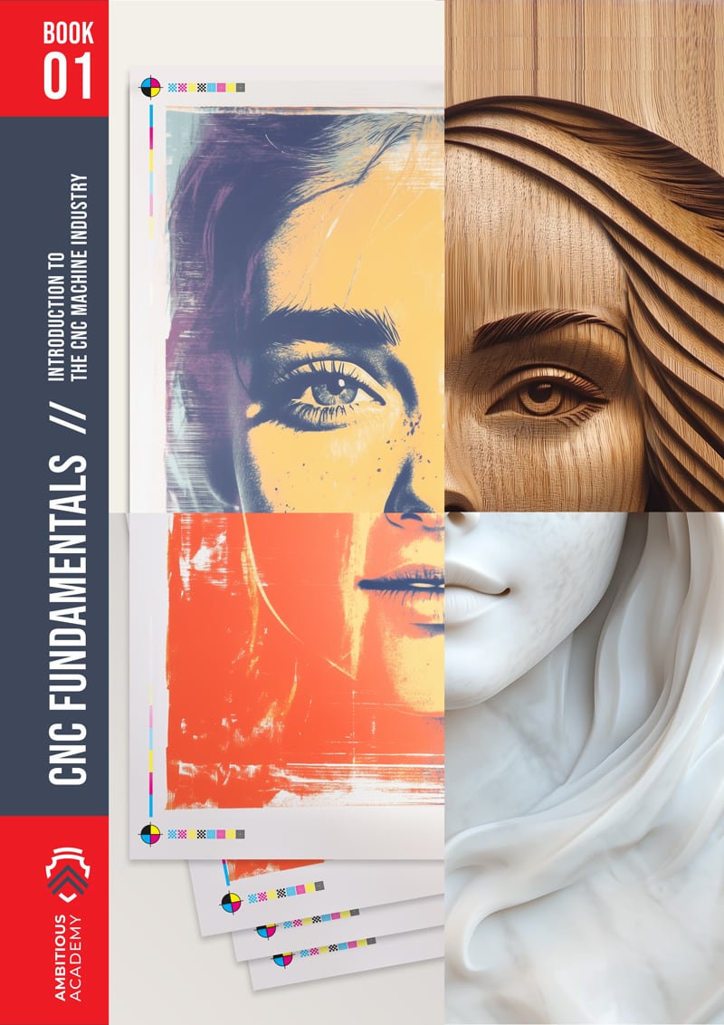 CNC Fundamentals - Introduction to CNC (Book 1) - Ambitious Academy